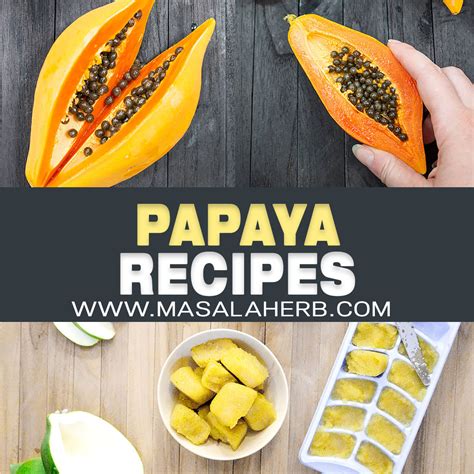 23 Best Papaya Recipes To Make At Home Fdeu