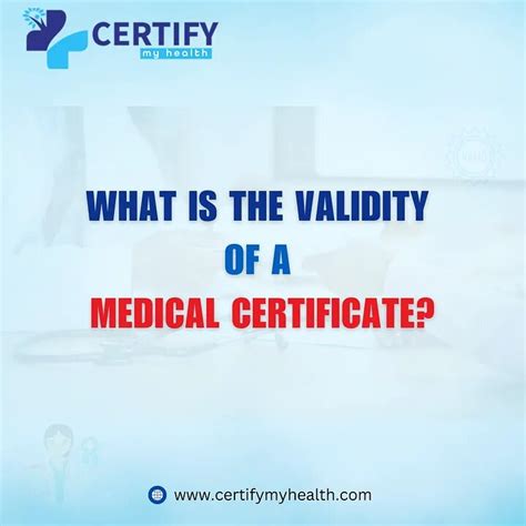 What Is The Validity Of A Medical Certificate