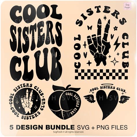 Cool Sisters Club Png Svg Sister Svg Sister Saying Svg Sister Humor Svg Sarcastic Svg Funny
