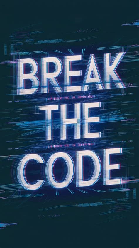 Break The Code In Bold Letters With Glitch Effect On Dark Background