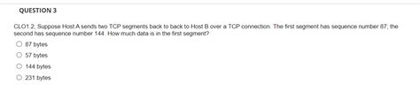 Answered Clo1 2 Suppose Host A Sends Two Tcp… Bartleby