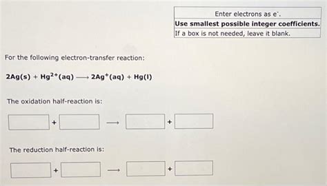 Solved For The Following Electron Transfer Reaction 2ag S