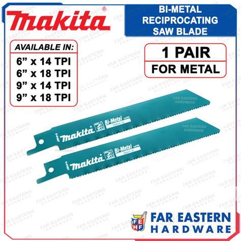 Makita Sabre Bi Metal Reciprocating Recip Saw Blade For Metal 6 9 1
