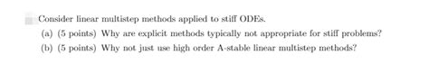 Solved Consider Linear Multistep Methods Applied To Stiff