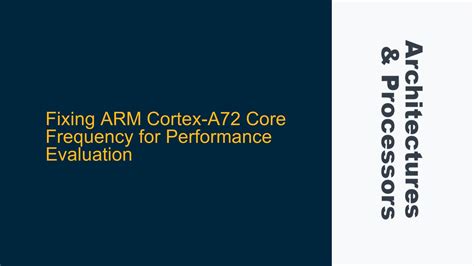 Fixing ARM Cortex A72 Core Frequency For Performance Evaluation System On Chips