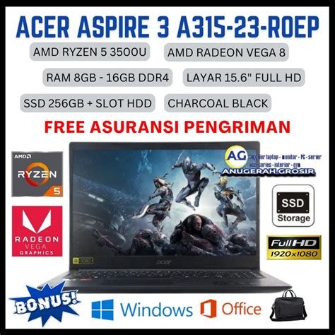 Jual LAPTOP GAMING Ryzen 5 Acer Aspire 3 A315 23 R0ep Ram 16gb Ssd 256gb Vga Radeon Vega 8 15 6