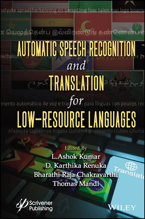 Automatic Speech Recognition And Translation For Low Resource Languages Softarchive