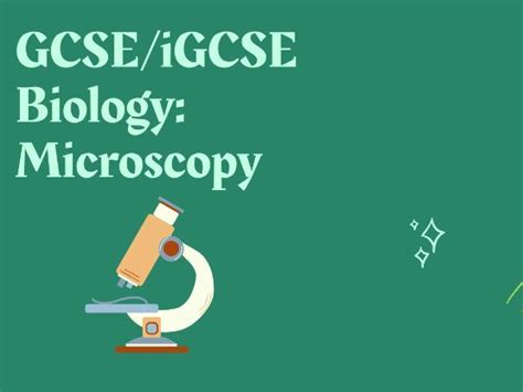 Gcse Igcse Biology Microscopy Teaching Resources