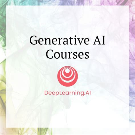 Deeplearningai Courses On Generative Ai W3techblog Posted On The