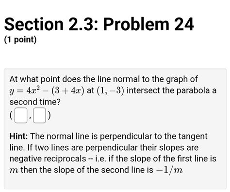 Solved Section 23 Problem 24 1 Point At What Point Does