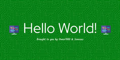 GitHub Owen HelloWorld A Community Made Collection Of Hello World Programs From As Many