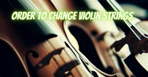 Order To Change Violin Strings All For Turntables
