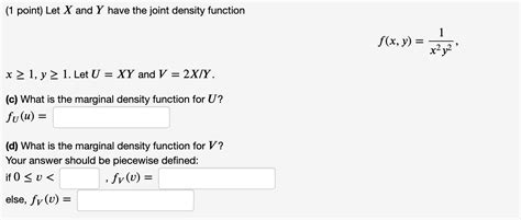 Solved Point Let X And Y Have The Joint Density Function Chegg