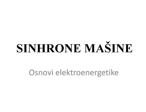 sinhrone mašine osnovi elektroenergetike za srednju Školu skripte predlog tehnički odgoj
