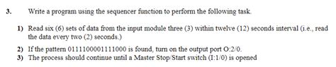 solved 3 write a program using the sequencer function to