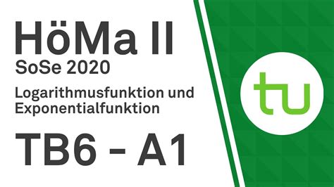 Logarithmusfunktion Und Exponentialfunktion Tu Dortmund Höhere Mathematik Ii Bci Bw Mlw