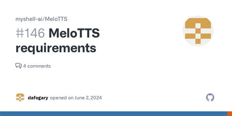 Melotts Requirements · Issue 146 · Myshell Aimelotts · Github