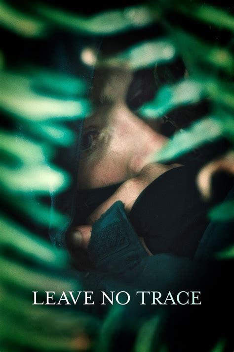 Leave No Trace 2018 Posters — The Movie Database Tmdb