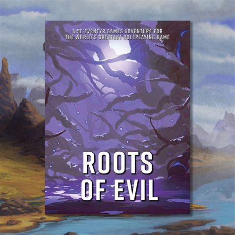Roots Of Evil 5e Adventure Eventyr Games
