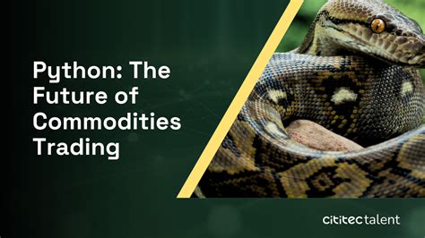 Python The Future Of Commodities Trading