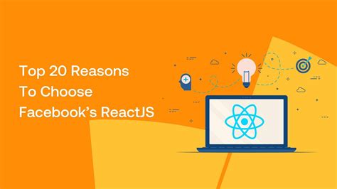 Top 20 Reasons To Choose Facebooks Reactjs Iconflux Technologies Pvt
