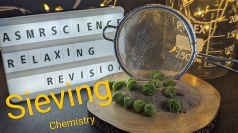 Sieving Chemistry Relaxing Science Revision For Ks2 Ks3 Common Entrance And Gcse Youtube