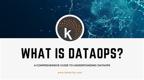 What Is Dataops A Complete Dataops Guide By Kanerika Inc Medium