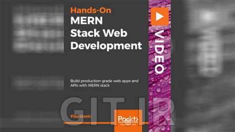 Packt Mern Stack The Complete Guide