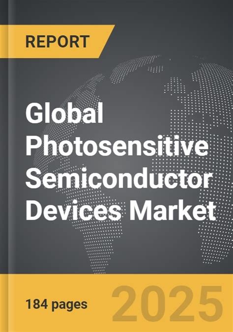 Photosensitive Semiconductor Devices Global Strategic Business Report