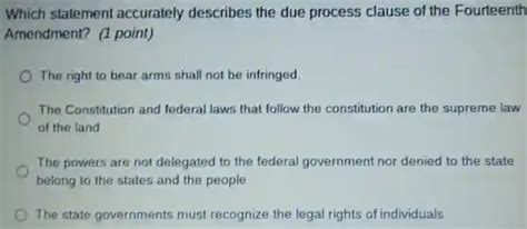 Which Statement Accurately Describes The Due Process Clause Of The