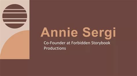 Ppt Annie Sergi Possesses Exceptional Leadership Abilities