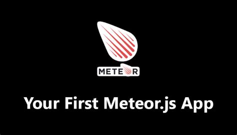 meteor js open source platform built on node and mongodb