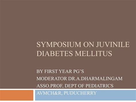 Juvinile Diabetes Mellitus Clinical Features And Investigations Pptx