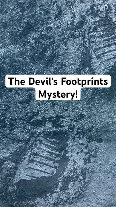 The Devils Footprints Mystery Youtube