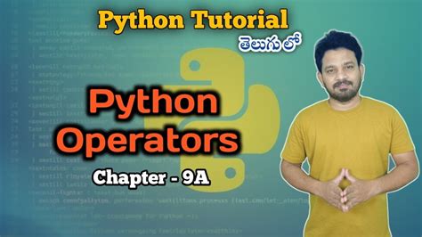 Python Operators Chapter 9 A Python Full Tutorial Learn Python In