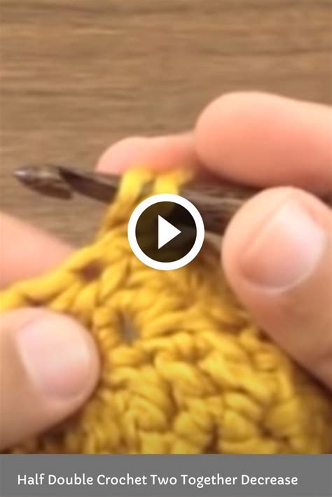 How To Crochet The Half Double Crochet Two Together Decrease Hdc2tog
