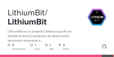 GitHub LithiumBit LithiumBit LithiumBit es un proyecto Chileno cuyo fin es facilitar el envío
