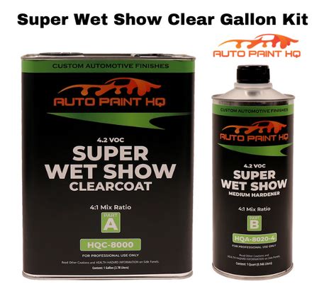 Super Wet Show Clear Coat Gallon Quart Act 41 Mix Ratio Clearcoat K