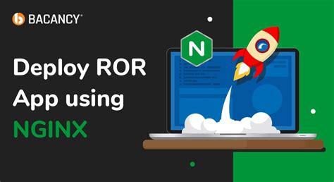 Tutorial On How To Deploy ROR App Using NGINX