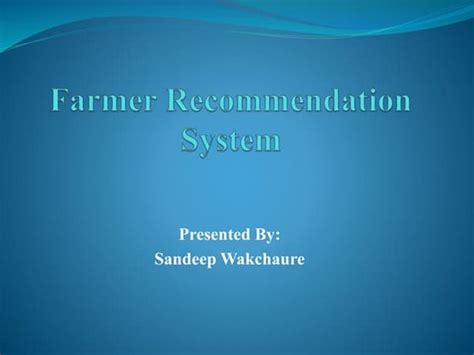 Crop Yield Prediction Using Machine Learningpptx Agriculture