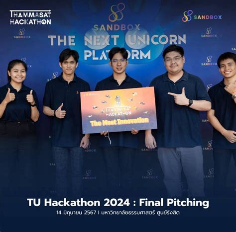 Aueaphum Aueawatthanaphisut On Linkedin Thammasathackathon2024 88sandbox Innovation Startup