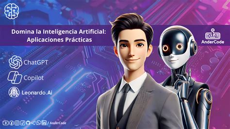 Domina La Inteligencia Artificial Aplicaciones Prácticas Cursos Online Andercode