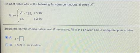 Solved For What Value Of A Is The Following Function