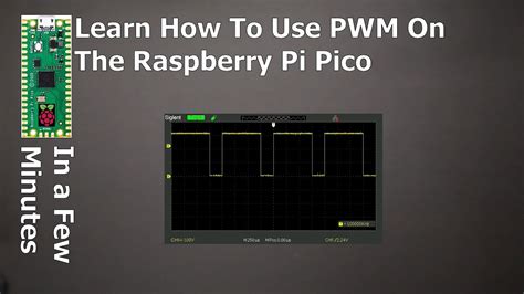 Using Pwm On The Rpi Pico Microcontroller Youtube