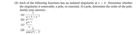 Solved 2 Each Of The Following Functions Has An Isolated Chegg