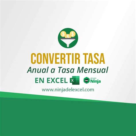 Cómo Convertir Tasa Anual Para Mensual En Excel Ninja Del Excel