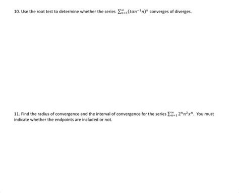 Solved Use The Root Test To Determine Whether The Series Chegg Com