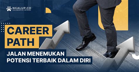 Apa Itu Career Path Contoh Dan Cara Buatnya