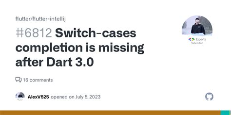 Switch Cases Completion Is Missing After Dart 30 · Issue 6812 · Flutterflutter Intellij · Github