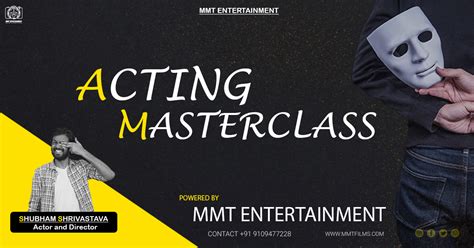 Acting Masterclass Mmt Entertainment